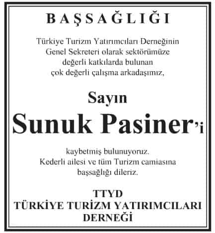 Değerli turizmci Sunuk Pasiner’i kaybettik